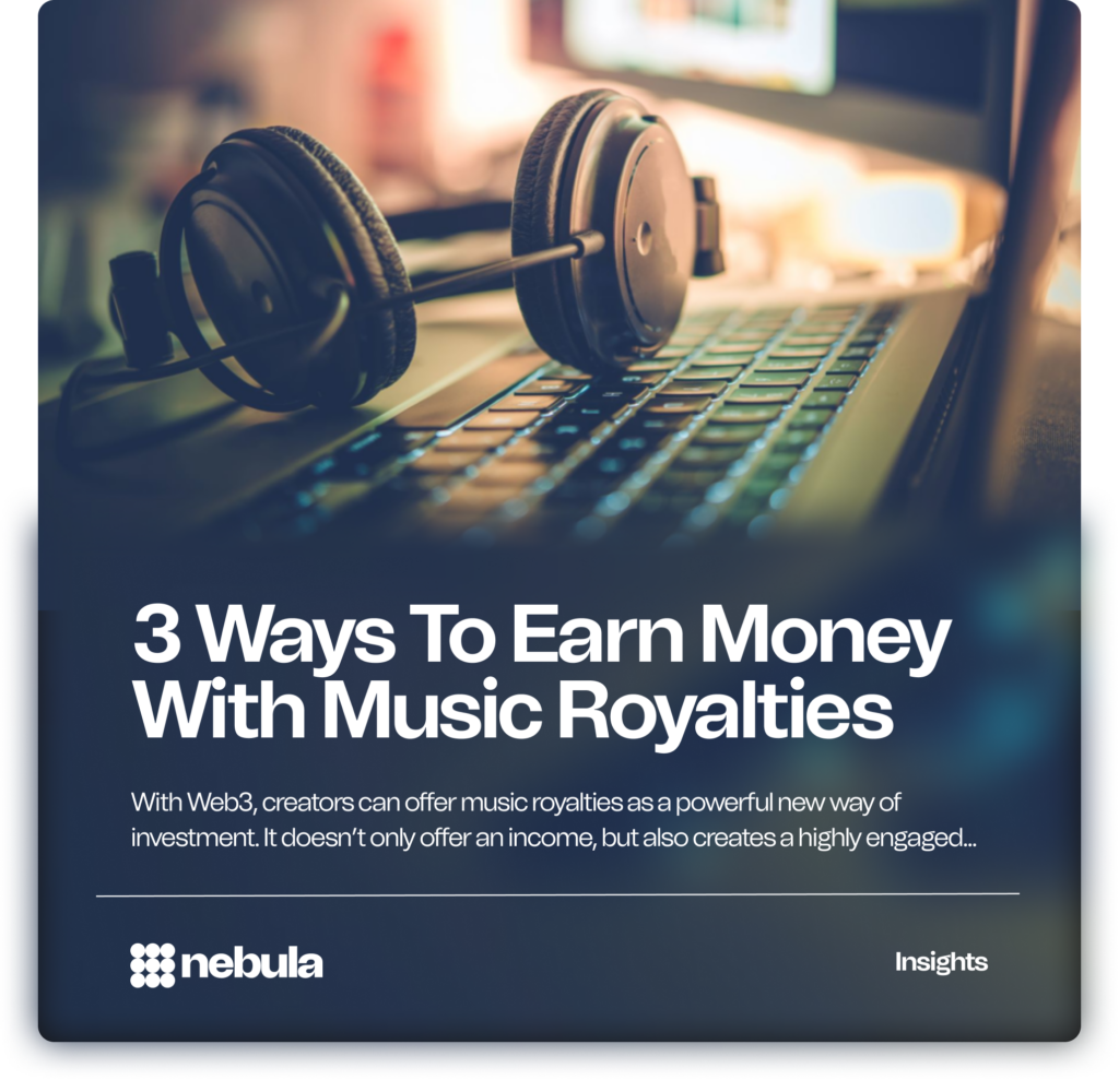 3 Ways To Earn Money With Music Royalties | Nebula